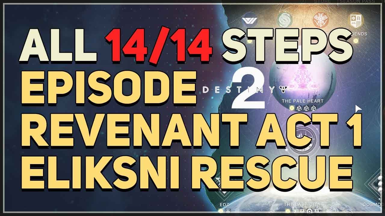 Episode Revenant Act 1 Eliksni Rescue Destiny 2 - YouTube