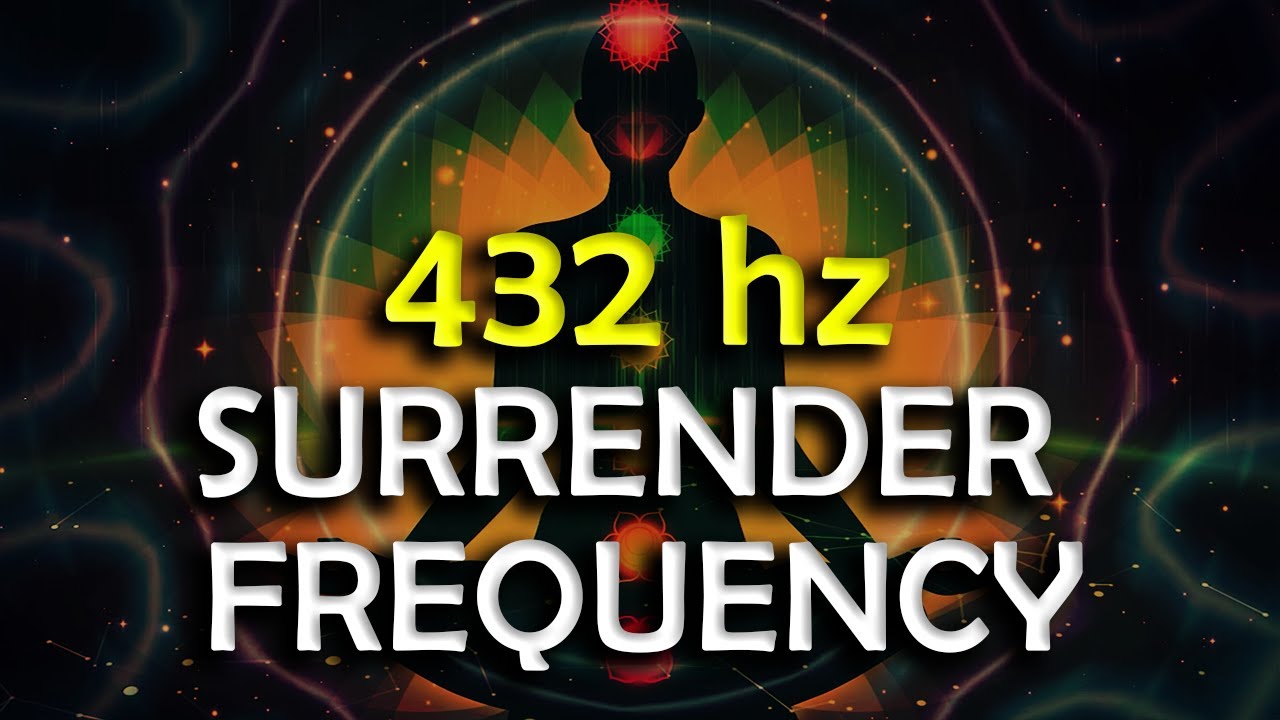 432 Hz Solfeggio | Surrender to the Universe | Binaural Beats Frequency - YouTube