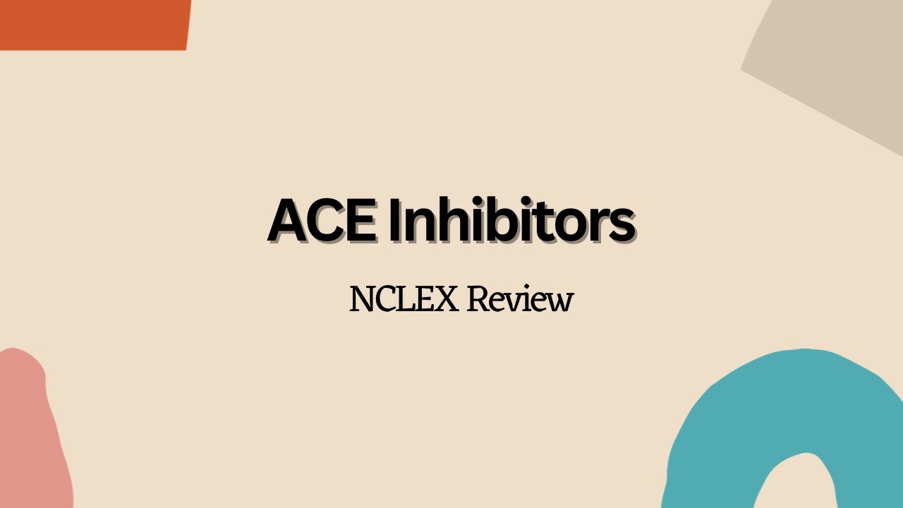 ACE Inhibitors--- NCLEX Nursing Review - YouTube