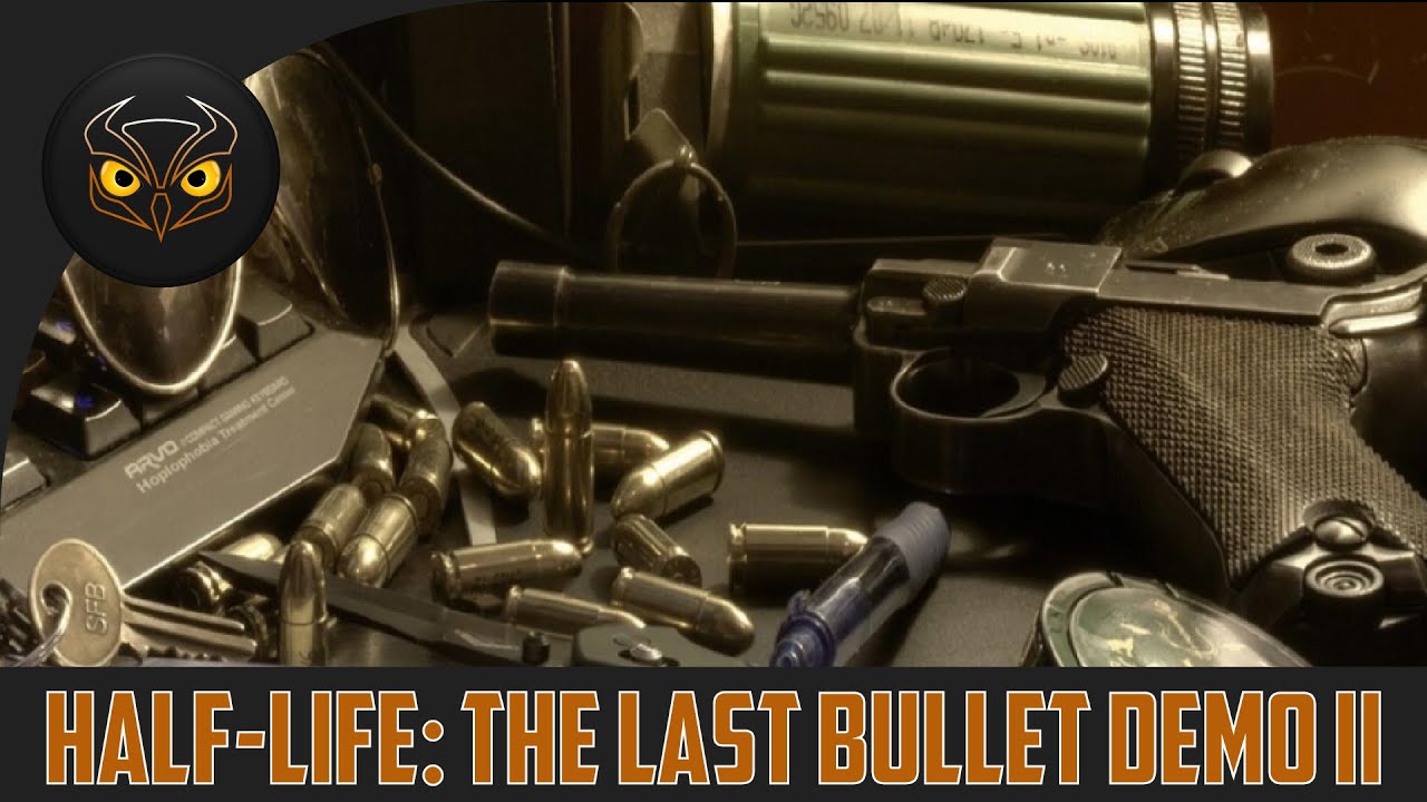 Half-Life: The Last Bullet Demo II Full Walkthrough - YouTube