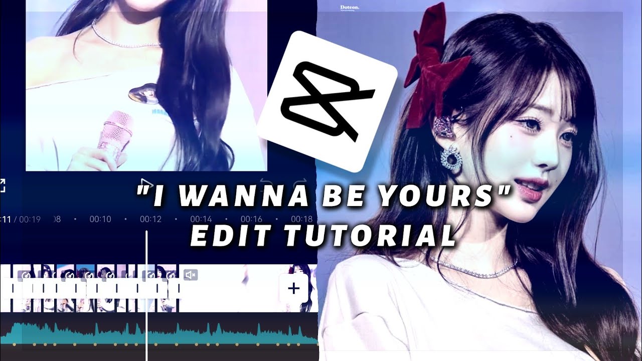 "I WANNA BE YOURS" EDIT TUTORIAL [ CAPCUT ] #wonyoung #iwannabeyours #edittutorial - YouTube