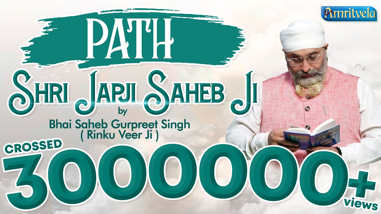 PATH SHRI JAPJI SAHEB JI - BY BHAISAHEB RINKU VEERJI - AMRITVELA TRUST ...