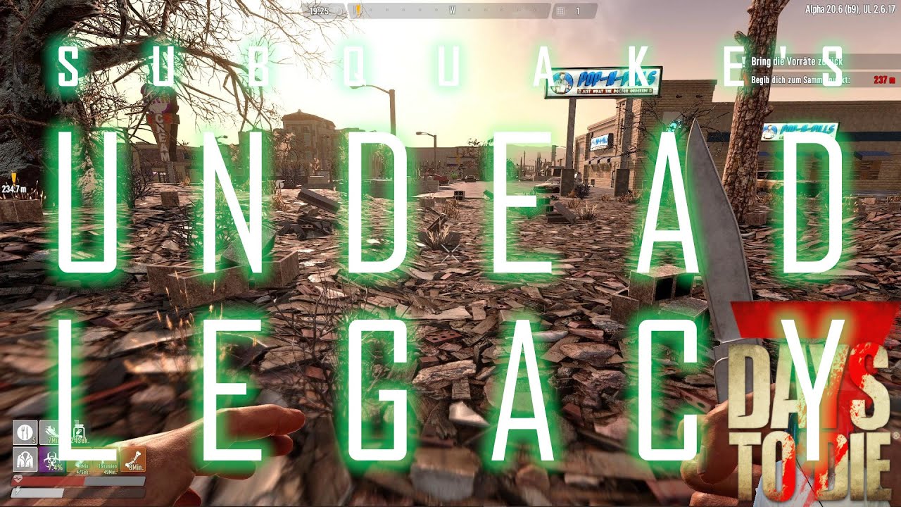 7 Days to Die - Undead Legacy Mod E02 - Wir werden vermöbelt - Lets ...