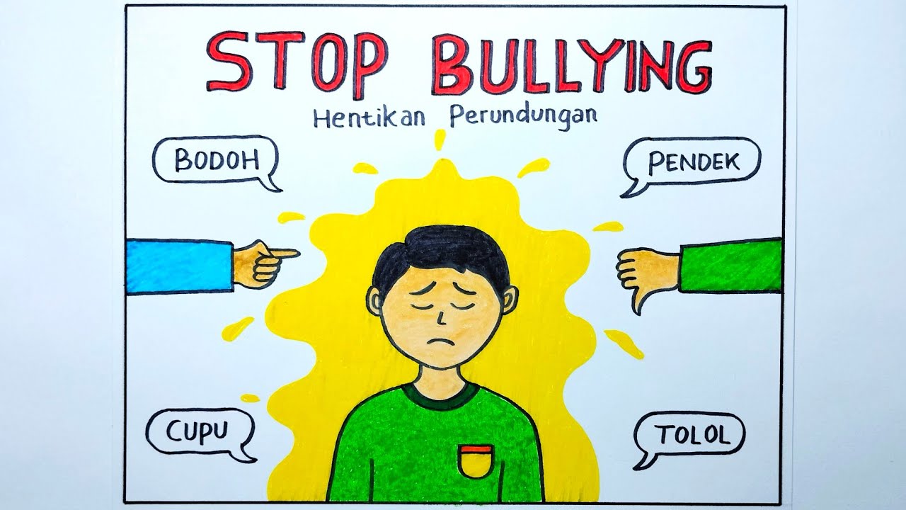 Cara membuat Poster stop bullying yang mudah - Poster stop bullying ...