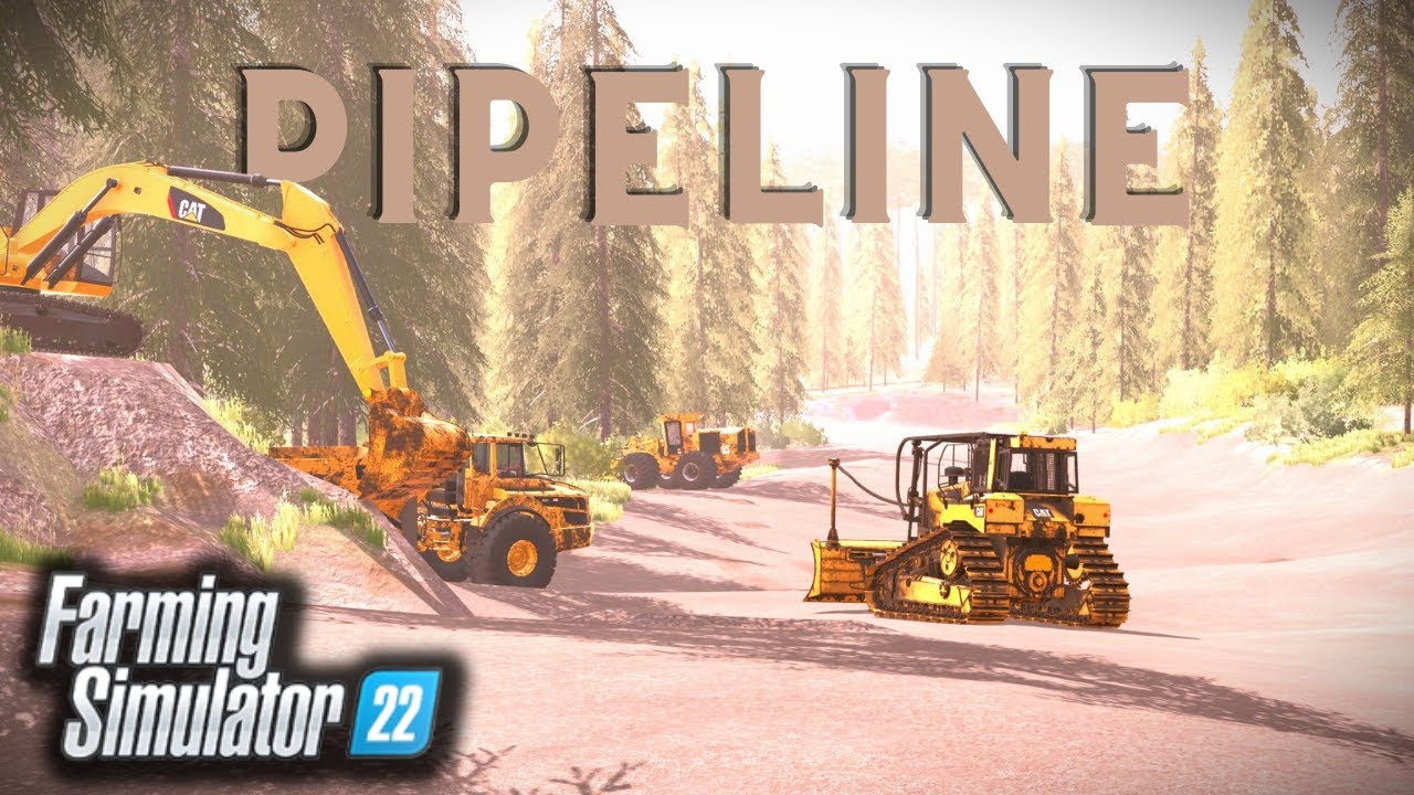 FS22 - RAMNA - 🌲Building a Pipeline🌲 PART 1 - YouTube
