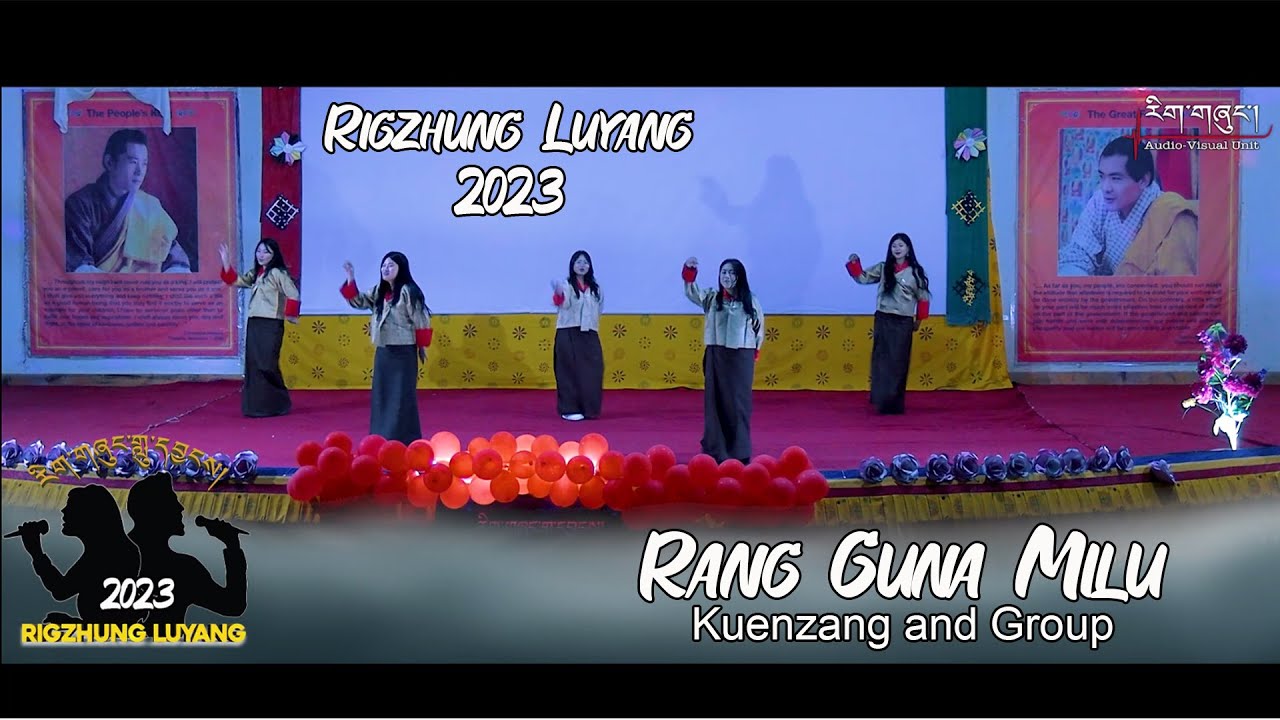 Rang Guna Milu|Kuenzang and Group|Rigzhung Luyang|CLCS|2023|ID:AV282 ...