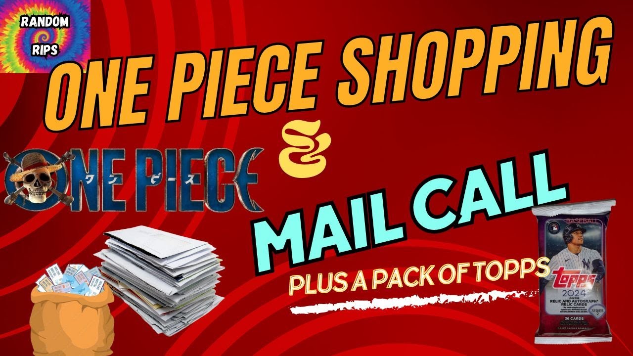 One Piece Shopping, Mail Call and a Pack of Topps! - YouTube
