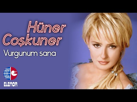 Hüner Coşkuner - Vurgunum Sana