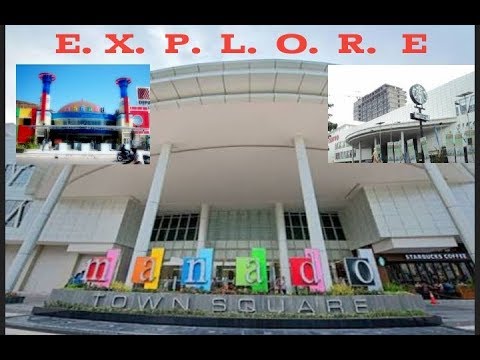 Explore MANADO TOWN SQUARE || katanya MALL TERPANJANG, benarkah ...