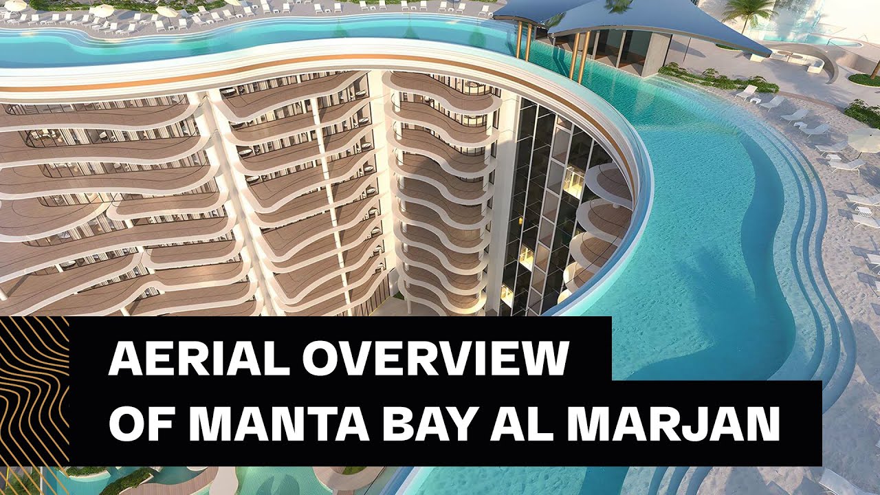 Aerial Overview of Manta Bay Al Marjan Island, Ras Al Khaimah 🏖️ - YouTube