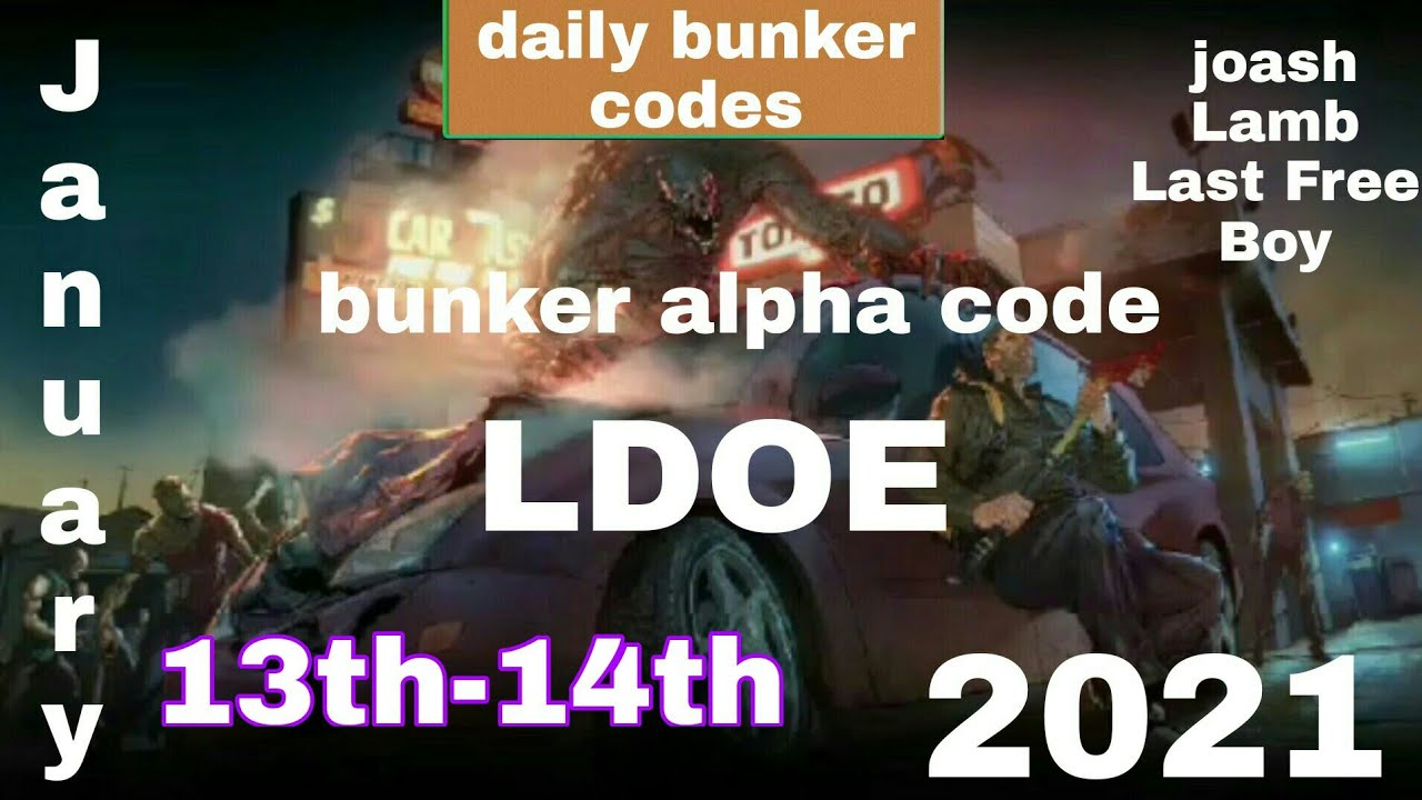 LDOE: bunker Alpha code January 13th-14th 2021 - YouTube