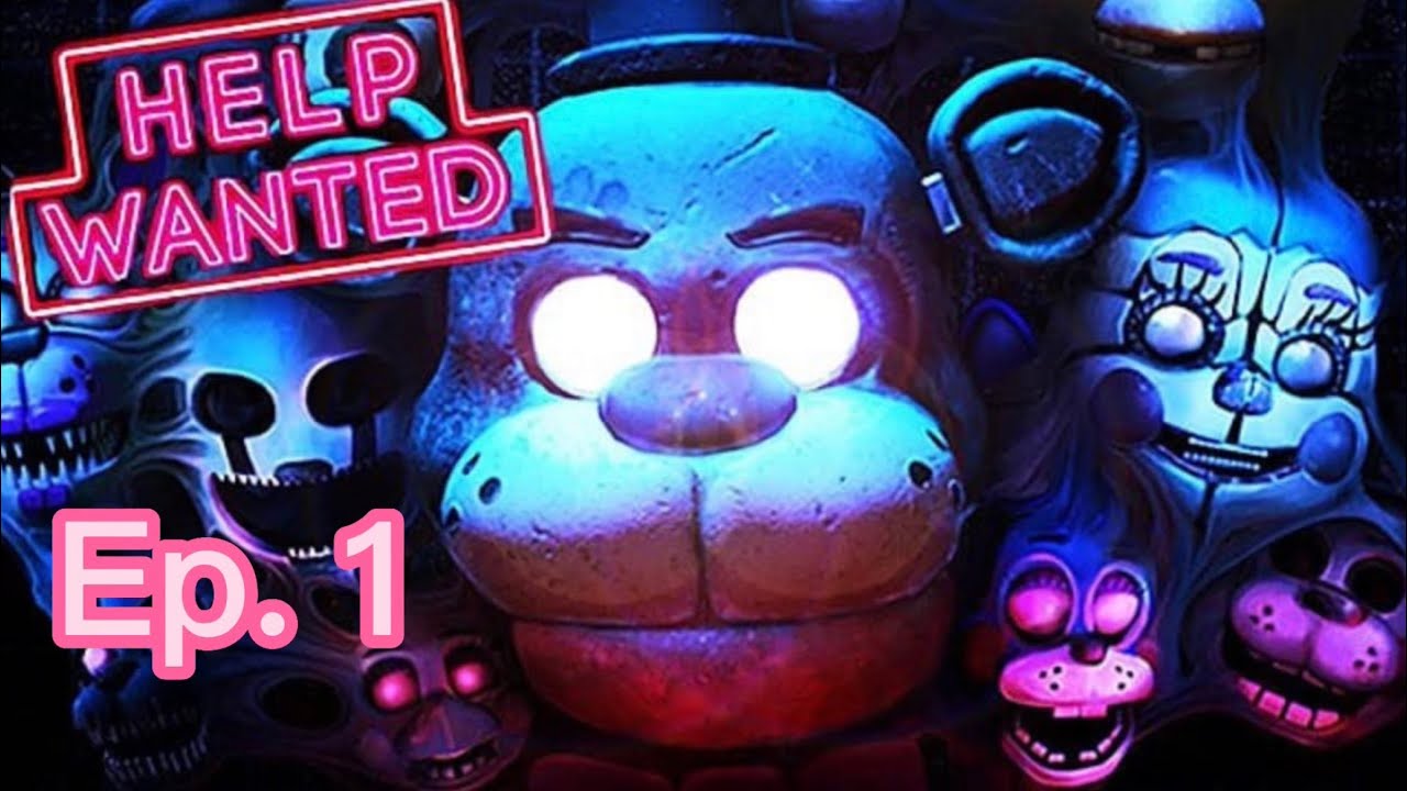 FNAF Help Wanted (Episode 1) [FNAF 1 + Parts & Service Bonnie ...