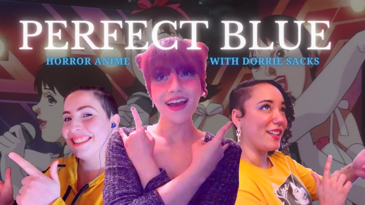 Perfect Blue (1997) with the Lovely Dorrie - YouTube