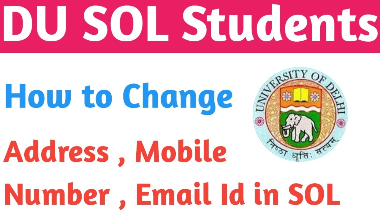 DU SOL Students || How to Change Mobile Number , Email Id , And Address ...