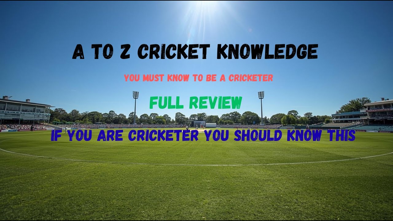 A to Z cricket knowledge(full knowledge)|cricket charm - YouTube