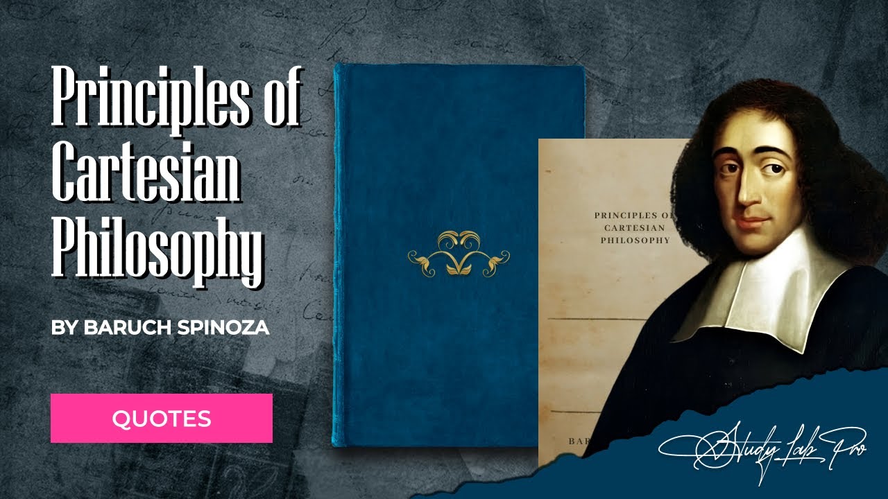 Principles of Cartesian Philosophy by Baruch Spinoza – Literary Quotes ...