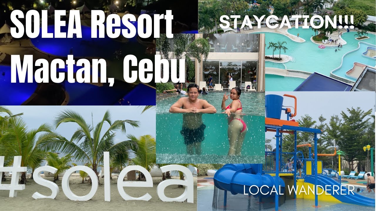 Solea Mactan Resort | Staycation | Cebu | The New Normal - YouTube