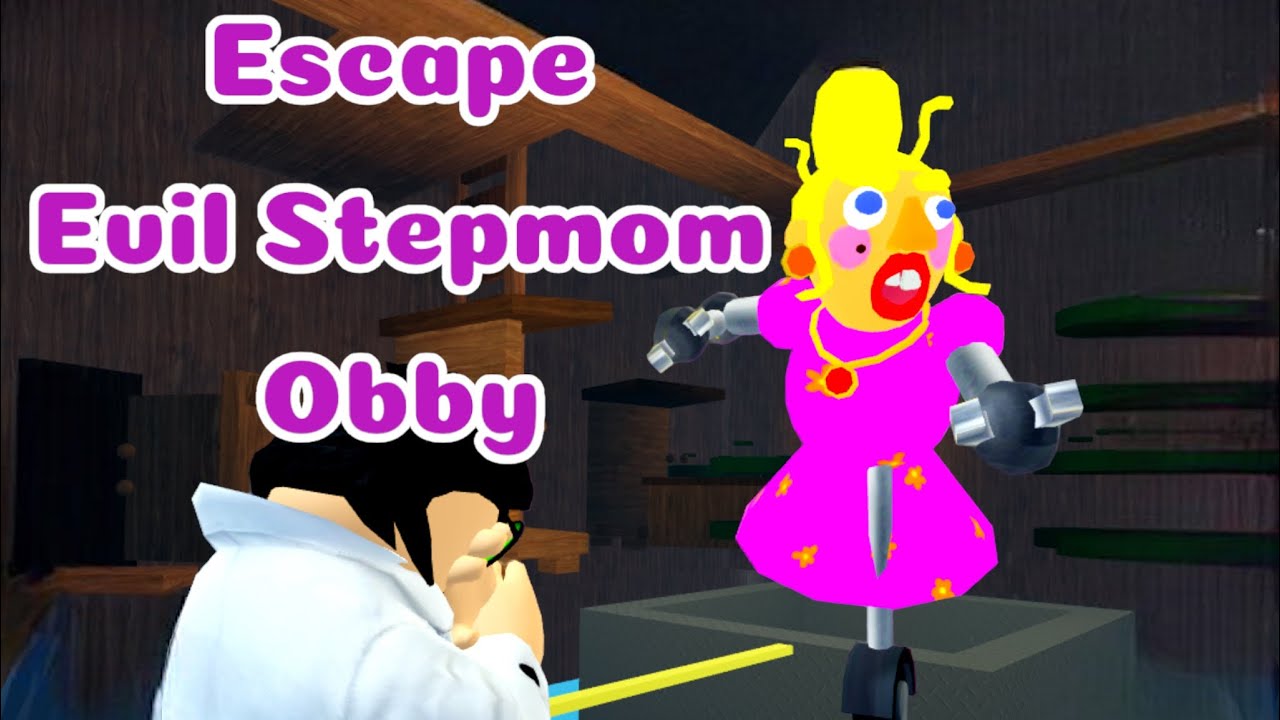 Escape Evil Stepmom Obby 🏃🤖 ROBLOX Mobile - YouTube