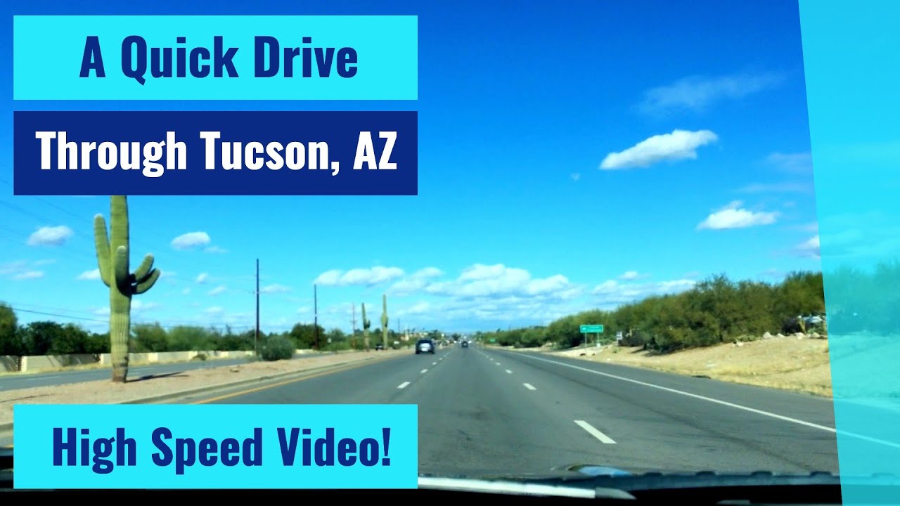 A Quick Drive in Tucson, AZ - High Speed Driving Video - YouTube