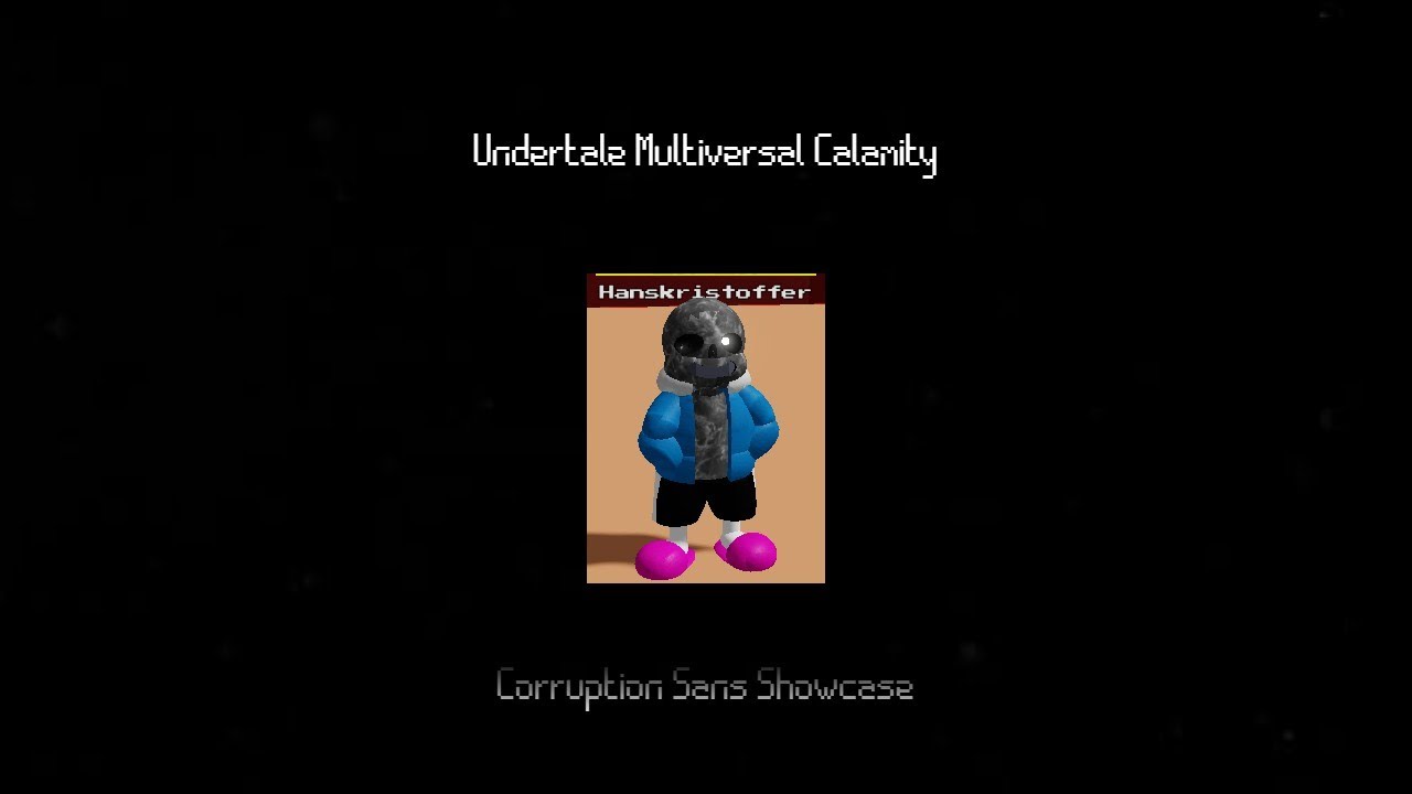 Corruption Sans [Showcase] [Undertale Multiversal Calamity] - YouTube