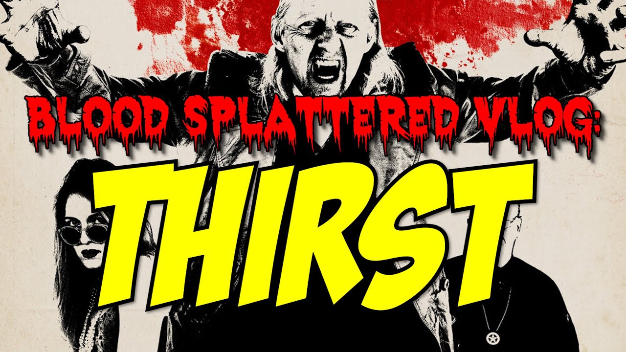 Thirst (2020) aka Þorsti (2019) - Blood Splattered Vlog (Horror Movie ...
