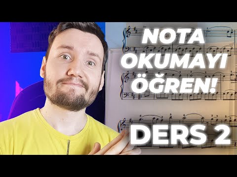 NOTA OKUMAYI ÖĞRENİYORUZ DERS 2 | Nota Okumayı Öğrenme | Nota Okuma Nasıl Geliştirilir?