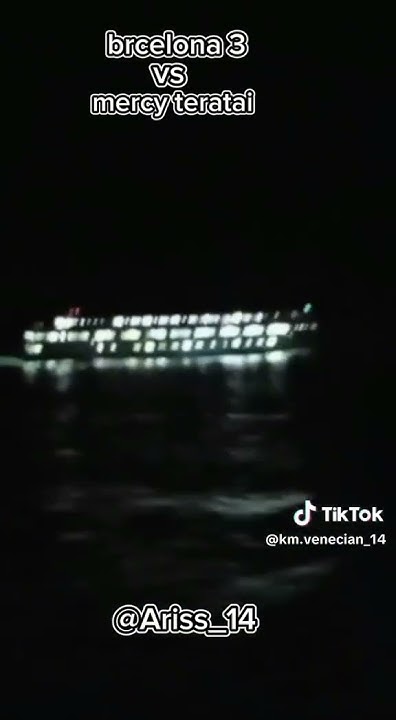 KAPAL PENUMPANG ADU KECEPATAN.KM BARCELONA 3A DAN KAPAL KM MERCY ...