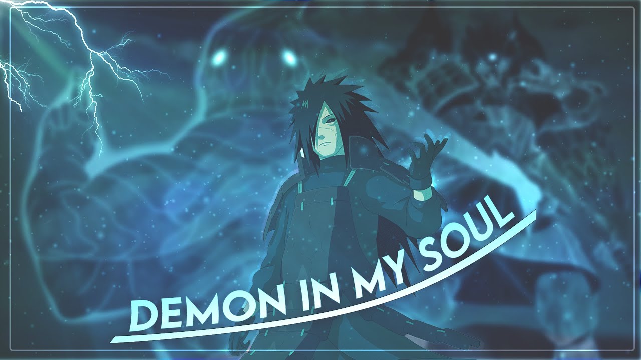 MADARA - Demon in my soul | [ AMV, EDIT ] - YouTube