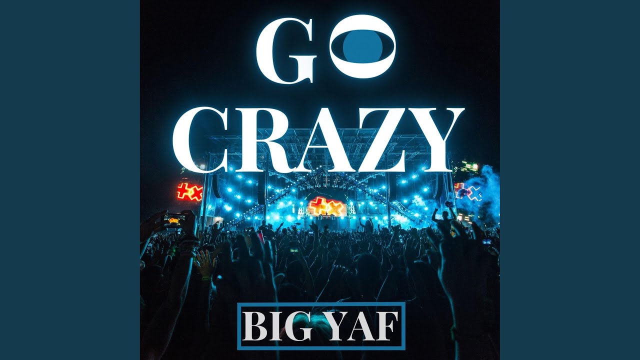 Go Crazy - YouTube