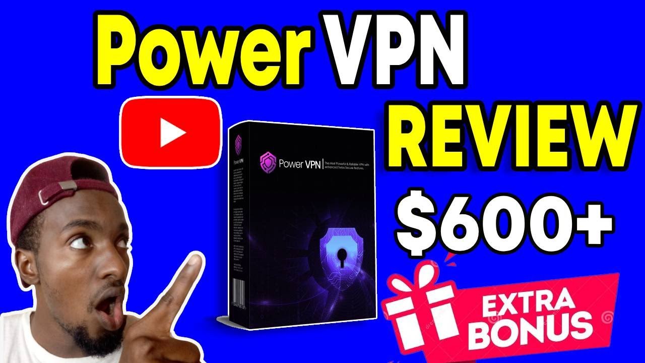 Power VPN Review - ⛔WATCH THIS⛔ BEFORE YOU BUY POWER VPN🎁HUGE BONUS ...