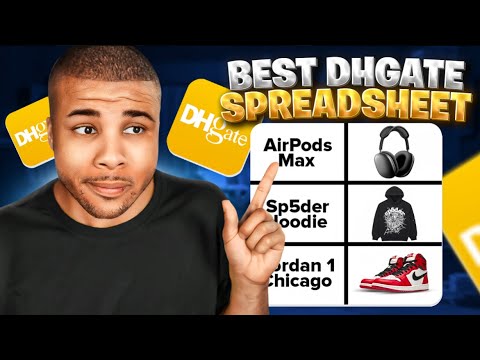 THE ULTIMATE DHGATE SPREADSHEET 2026 (Updated Links) - YouTube