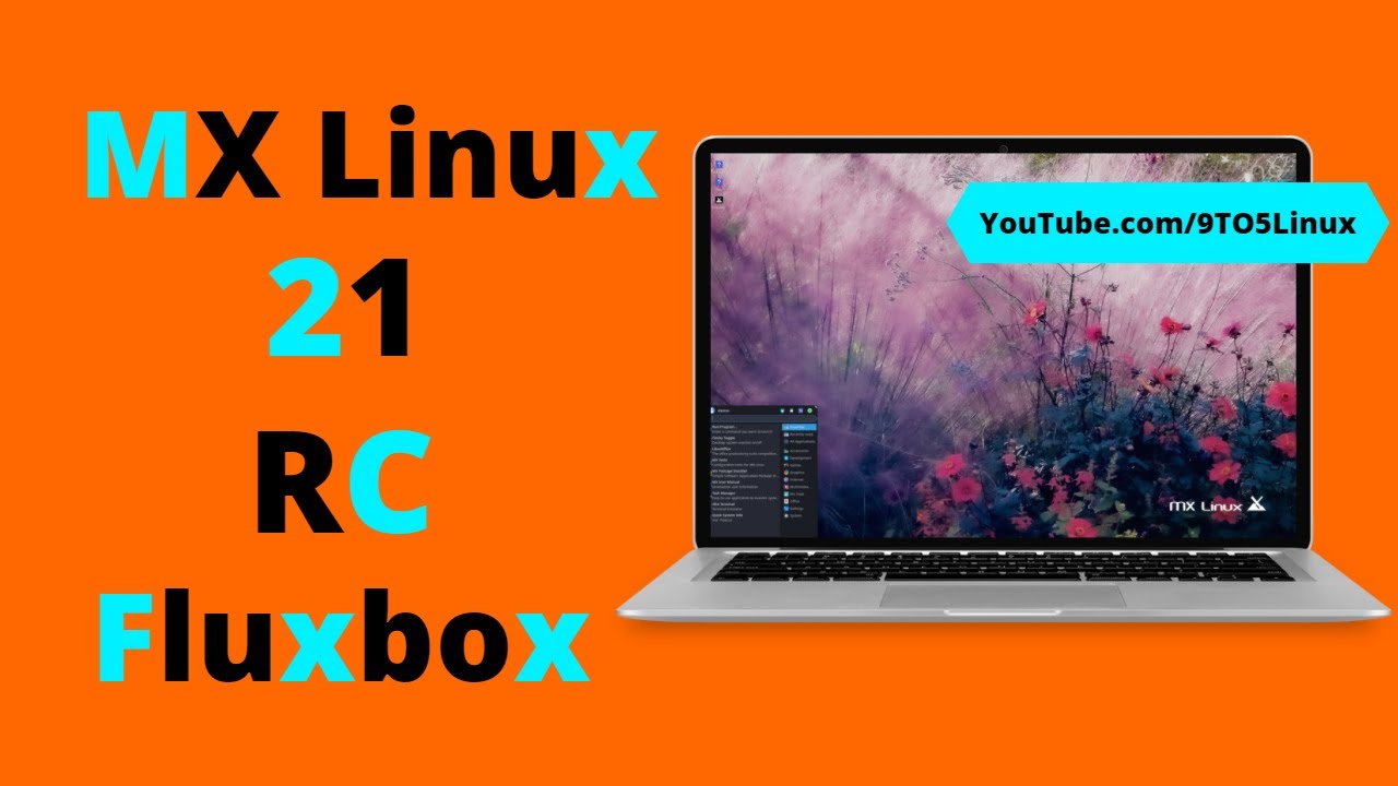 MX Linux 21 RC Fluxbox 📮📥 linux flavour enterprise linux distributions different linux distros ...