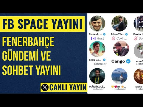 Fenerbahçe Gündemi ve Sohbet Yayını | Fenerbahçe Space Odası