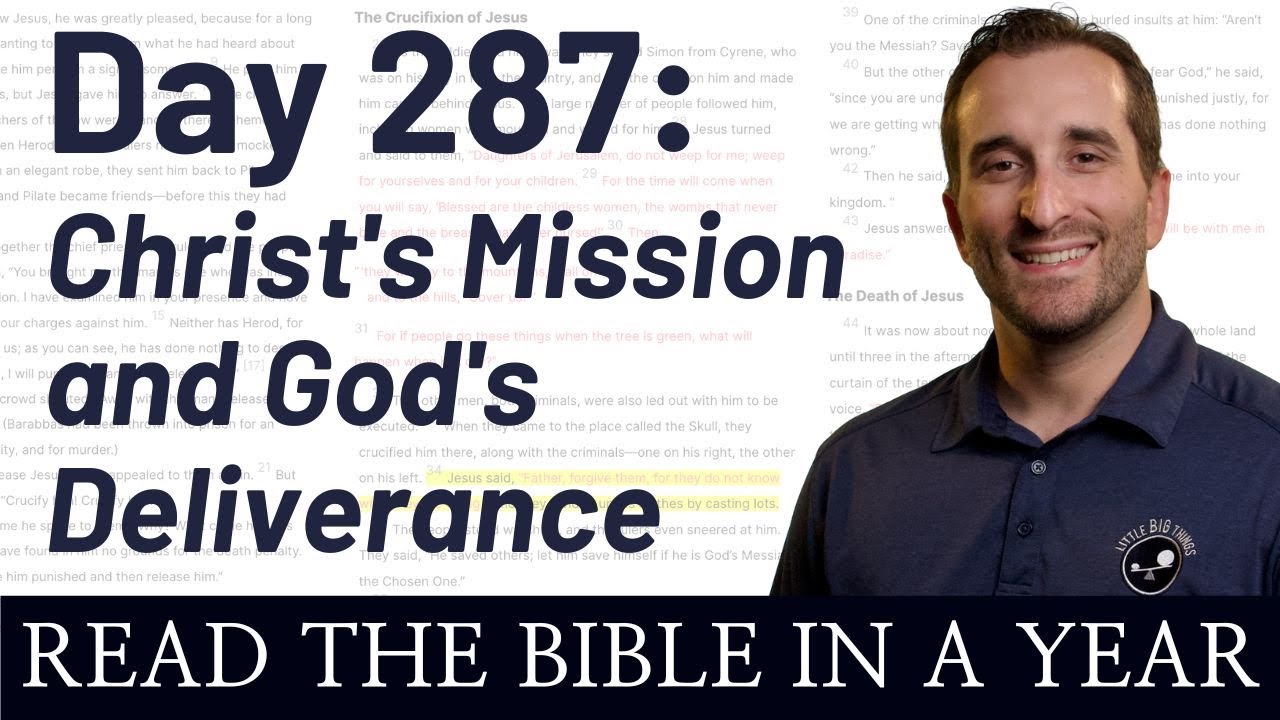 Day 287: Luke 4-6 - Christ's Mission | Bible in a Year (NIV) - YouTube