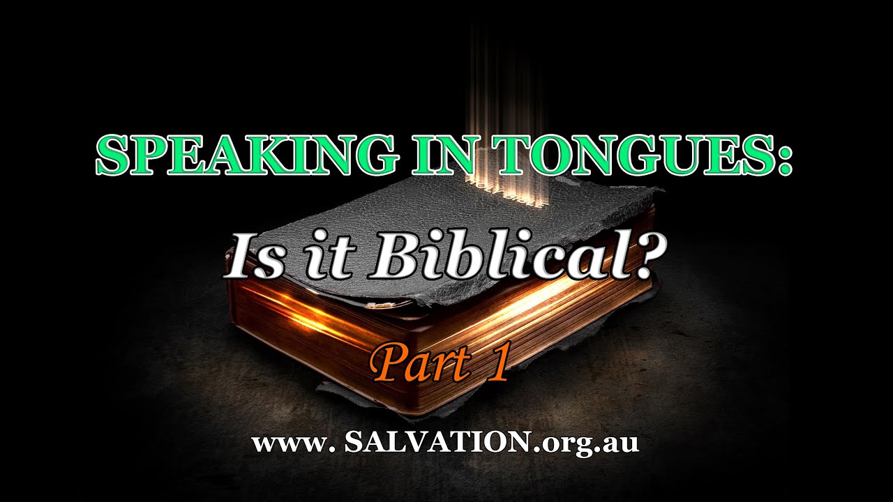 SPEAKING IN TONGUES Is It Biblical Part 1 YouTube speaking-in-tongues-is-it-biblical-part-1-youtube
