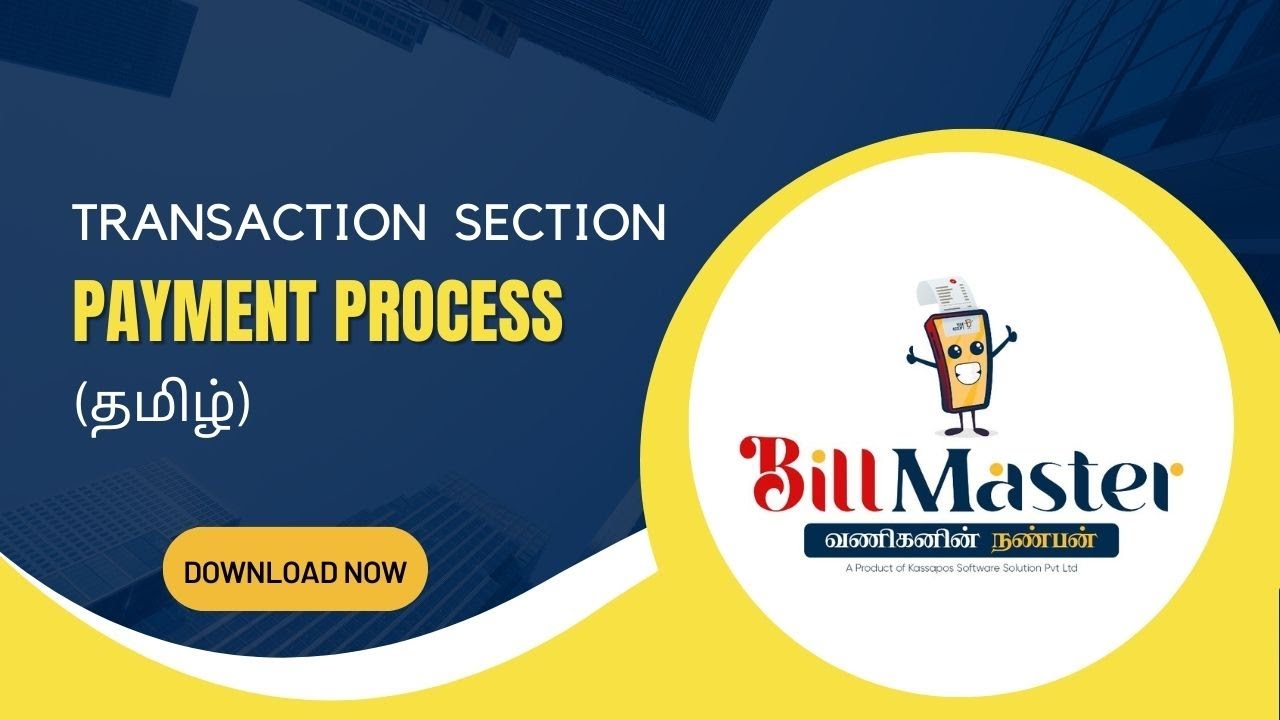 payment process | transaction section | tamil | bill master | best ...