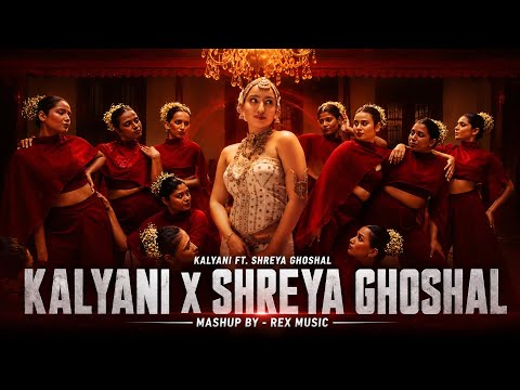 Kalyani X Shreya Ghoshal Mashup (Full Version) | Instagram Trending Song 2026 | Rex Music