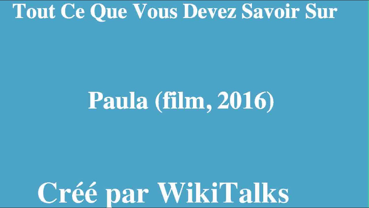 Paula film, 2016 - YouTube