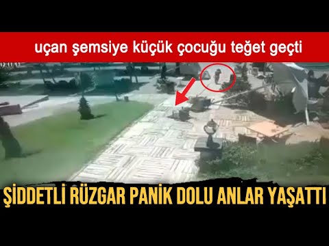 Şiddetli rüzgar panik dolu anlar yaşattı