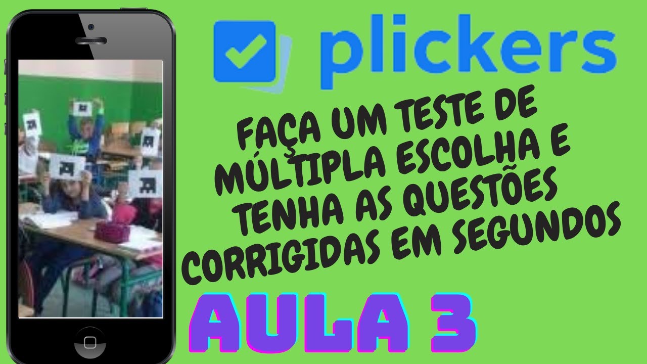 PLICKERS - TUTORIAL COMPLETO (2021) - QUETÕES DE MULTIPLA ESCOLHA CORRIGIDAS EM SEGUNDOS - AULA ...