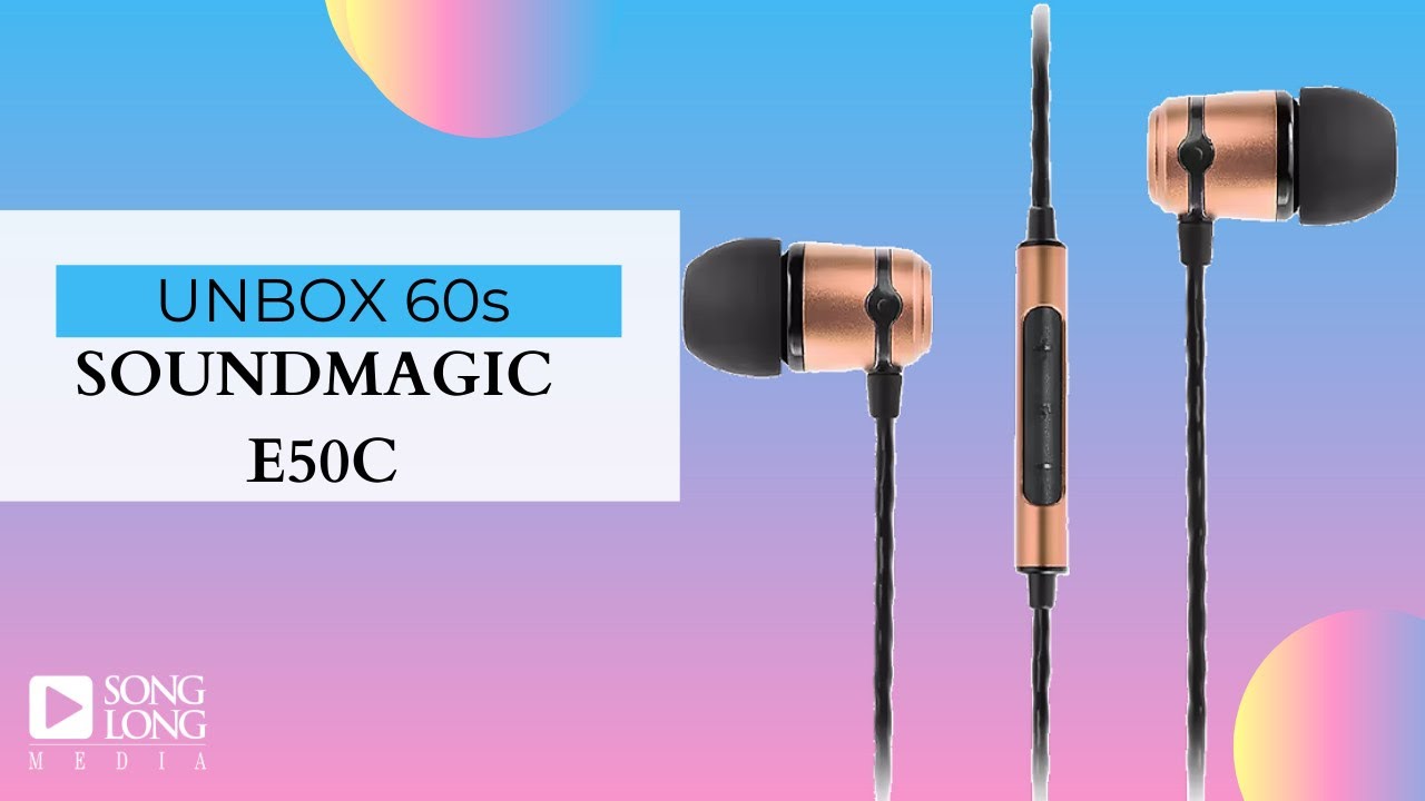 Unboxing 60s- SOUNDMAGIC E50C -Songlongmedia - YouTube