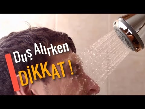 Duş Alırken DİKKAT !