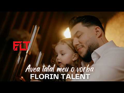 Florin Talent - Avea tatal meu o vorba | official video