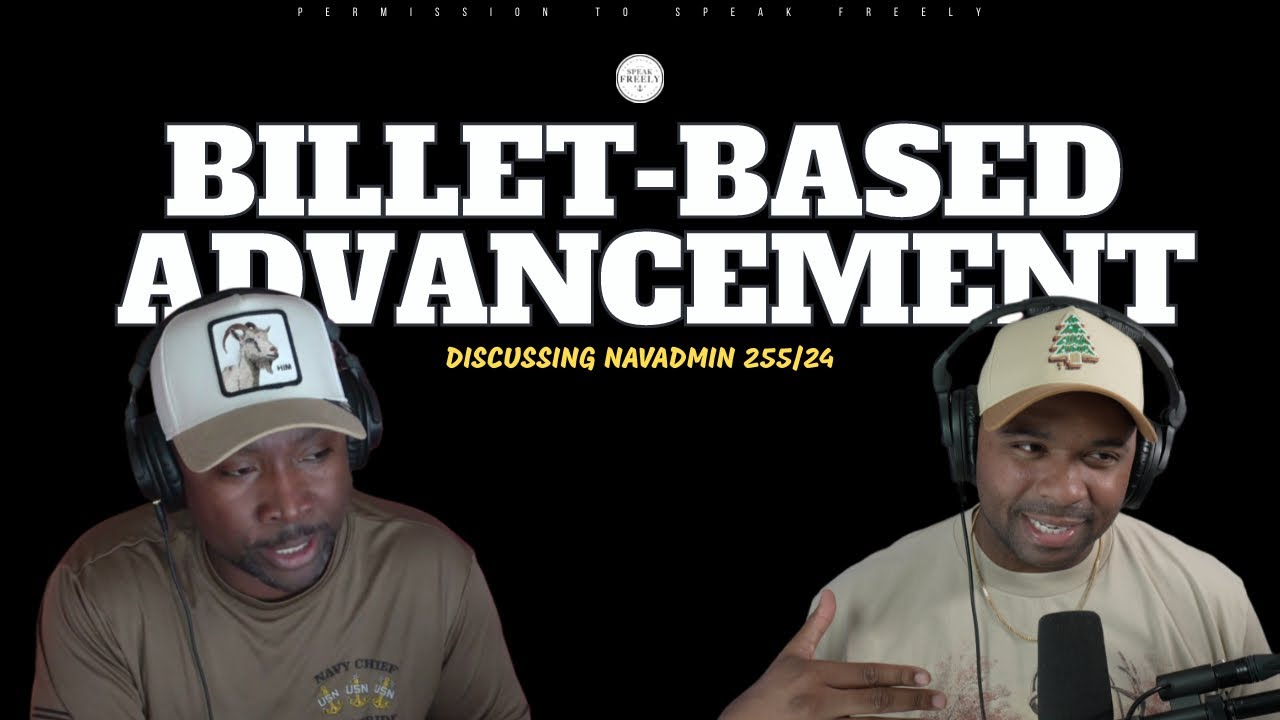 Discussing Billet-Based Advancement (NAVADMIN 255/24) - YouTube