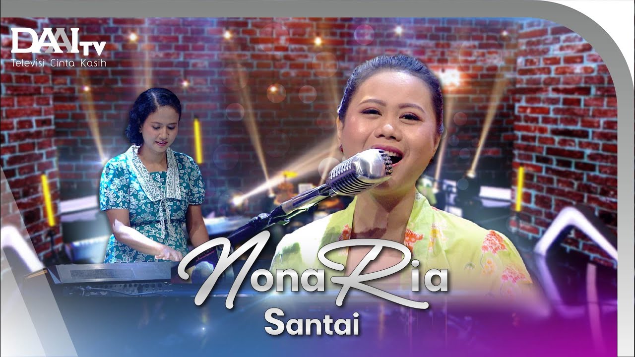Nonaria - Santai | Voice of DAAI - YouTube