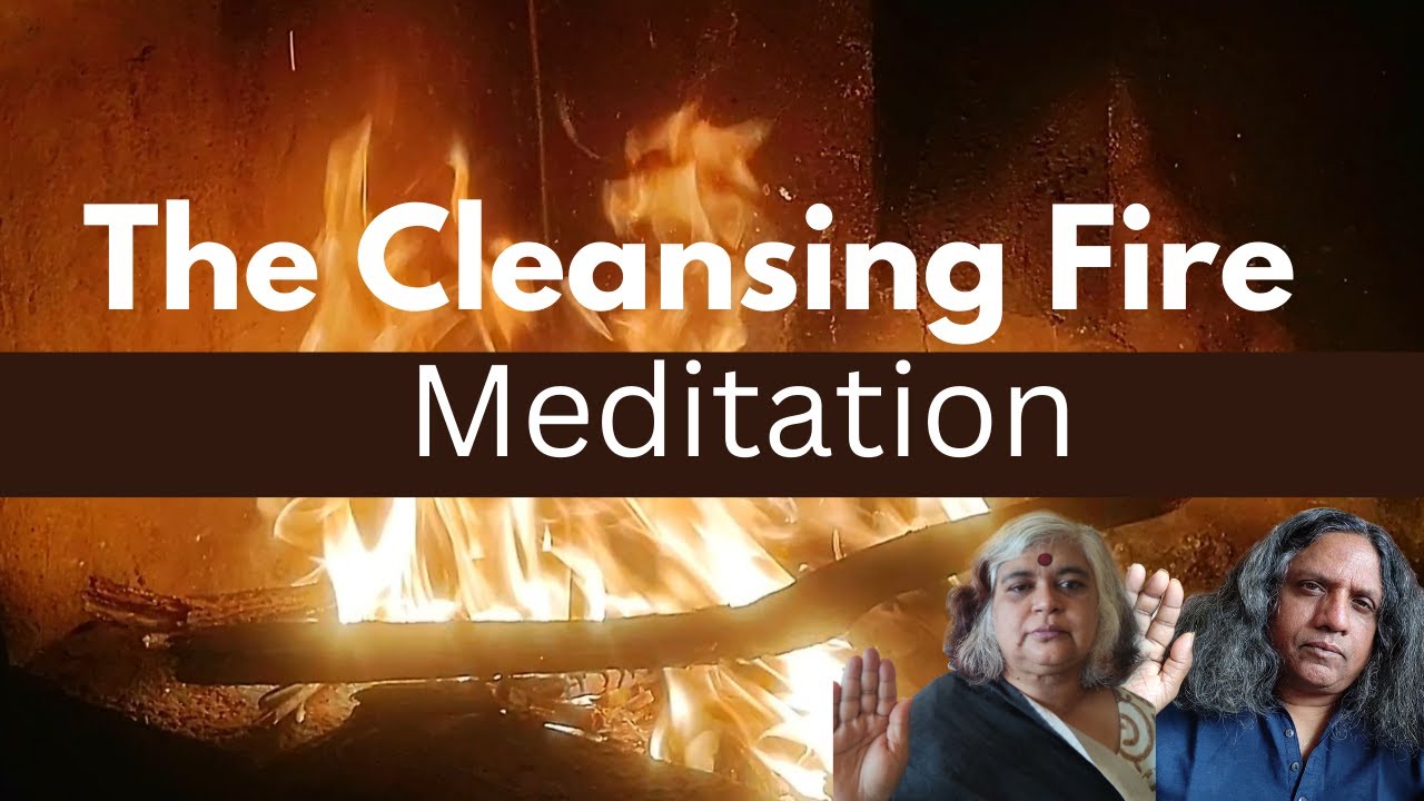 The Cleansing Fire Meditation - YouTube