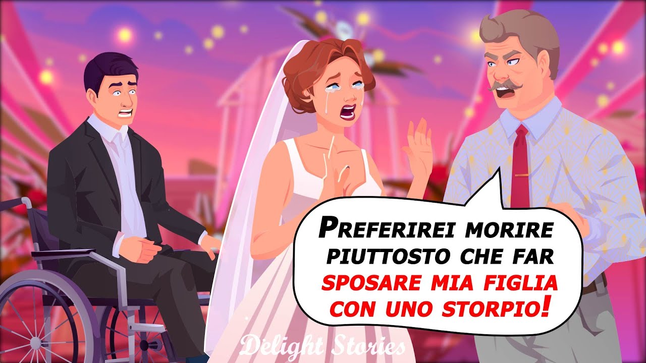 Preferirei morire piuttosto che far sposare mia figlia con uno storpio! - YouTube