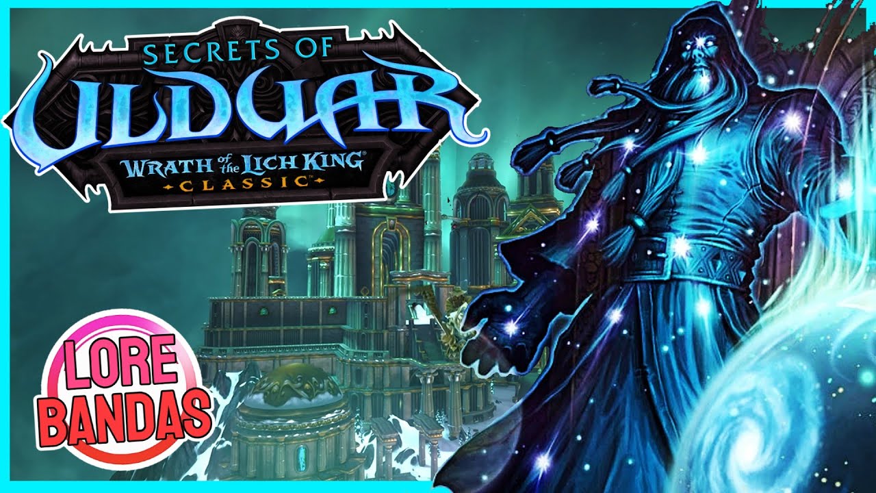 ULDUAR Toda su HISTORIA | World of Warcraft - YouTube
