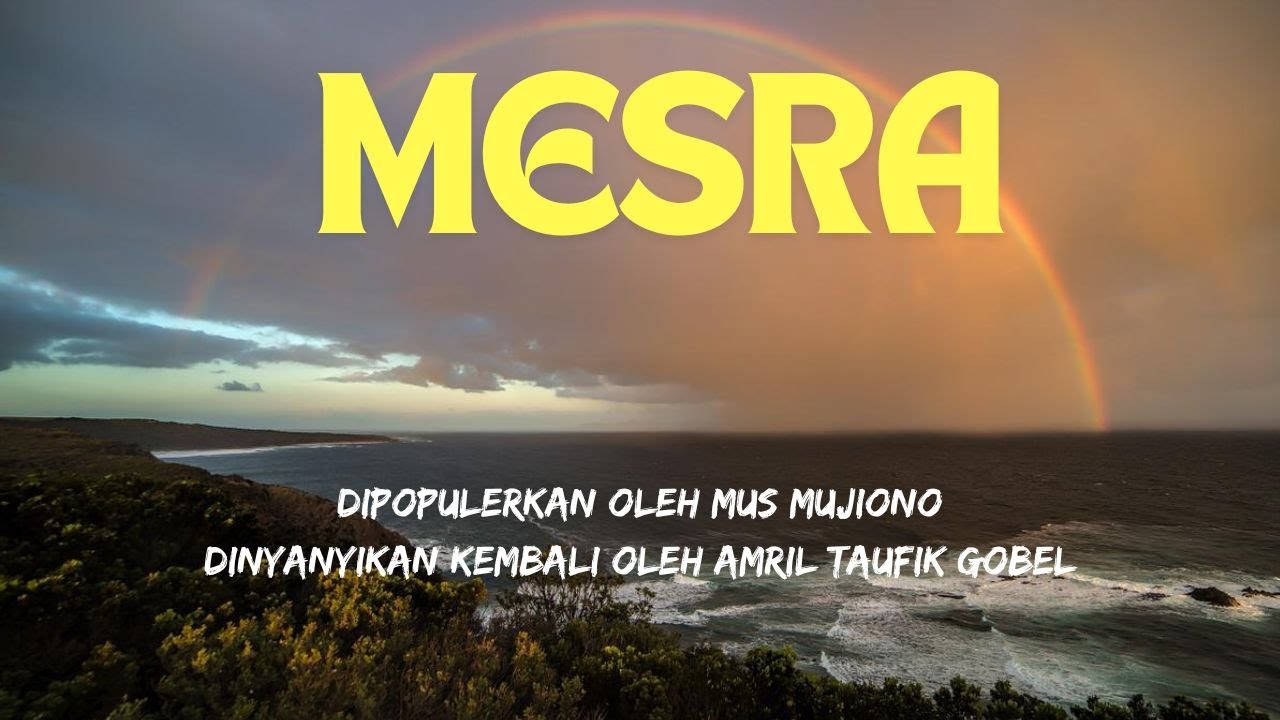 MESRA - MUS MUJIONO (Cover by Amril Taufik Gobel) - YouTube