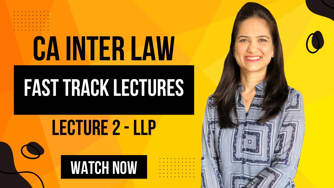 CA Inter Law Fast track | DEMO Lecture 2- LLP - YouTube